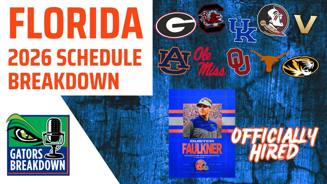 Florida Gators 2026 Schedule Breakdown | Buster Faulkner OFFICIALLY ...