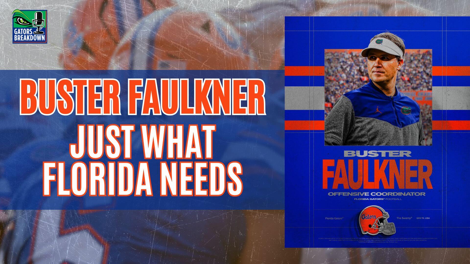 Buster Faulkner is Just What Florida Needs to Transform the Gators ...